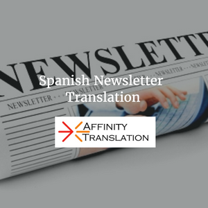 Spanish Newsletter Translation | Affinity Translation